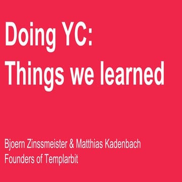 Doing YC: things we learned | PPTX