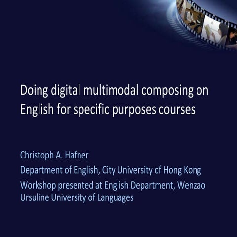 Doing Digital Multimodal Composing On English For Specific Purposes Courses Pptx