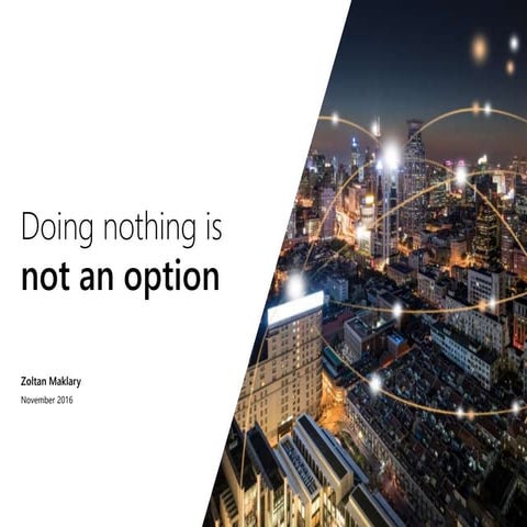 Doing Nothing Is Not An Option | PPT
