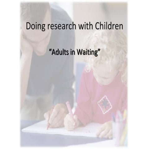 Doing Research With Children | PPT