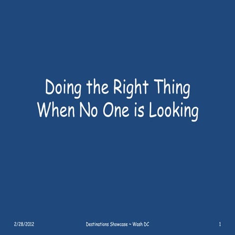 Doing the Right Thing When Nobody is Looking | PDF