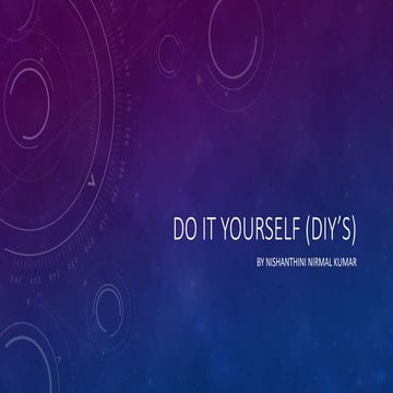 Do it yourself (diy’s) | PPT