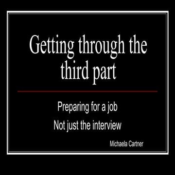 Getting through the third part: preparing for a job interview by Dr ...