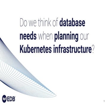 Running Postgresql In Kubernetes From Day 0 To Day 2 With Cloudnativepg Dok 152 Ppt