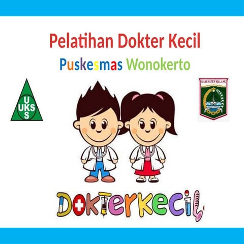 Dokter Kecil dalam Sekolah dalam aplikasi | PPTX