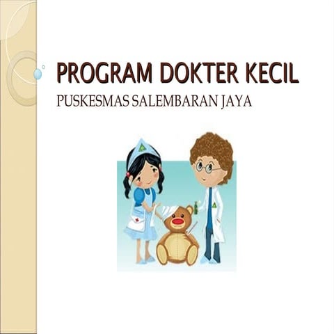Buku pedoman, modul dan pmateri dokter kecil | PDF
