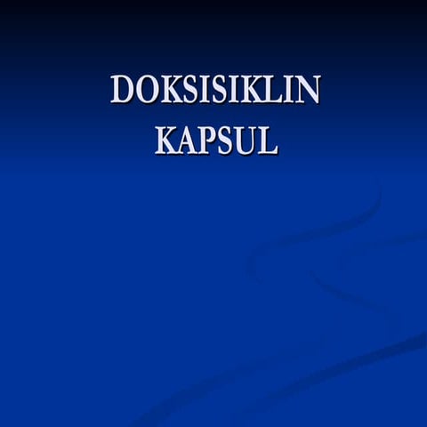 Doksisiklin kapsul presentation | PPT