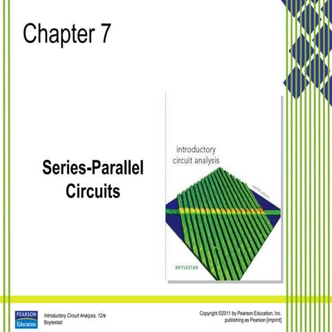 dokumen.tips_series-parallel-circuits-introductory-circuit-analysis-12e-boylestad-copyright.pdf