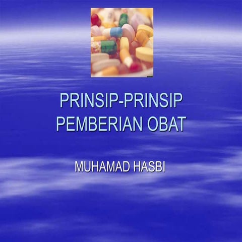 PRINSIP ENAM TEPAT (6T) DALAM PEMBERIAN OBAT.pptx