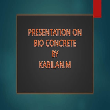 dokumen.tips_bio-concrete-ppt.pptx