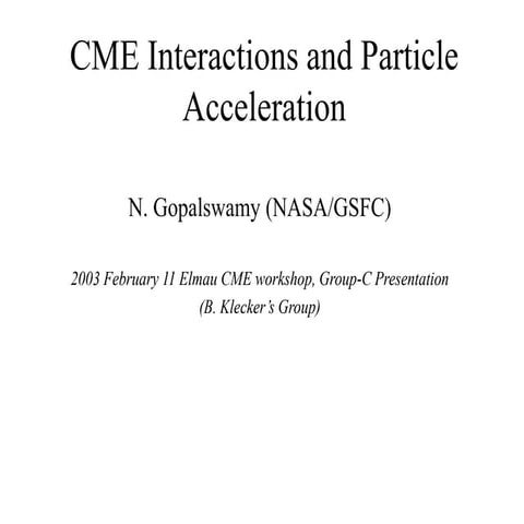 cme-interactions-and-particle-acceleration-n-gopalswamy.ppt