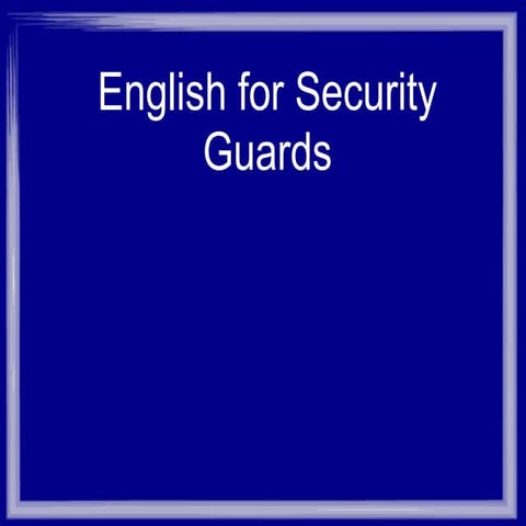 dokumen.tips_english-for-security-guards.ppt