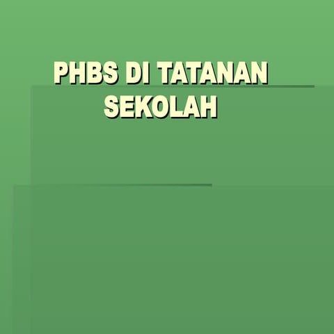 dokumen.tips_phbs-sekolahpptjjjjjjjjjjj.ppt