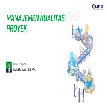 Manajemen Kualitas Proyek | PPTX