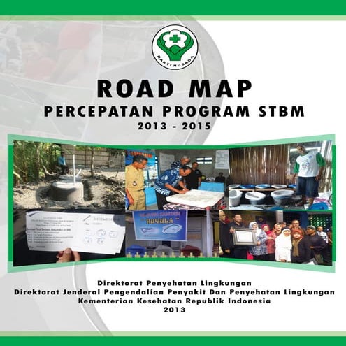 Dokumen roadmap sanitasi total berbasis masyarakat stbm nasional tahun 2013 2015 | PDF