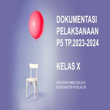 Dokumentasi Kegiatan P5 Kelas X TP 2023-2024.pptx