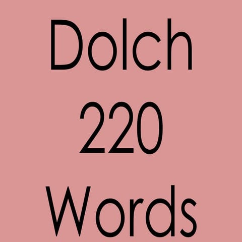 Dolch 220 Sight Words | PPTX