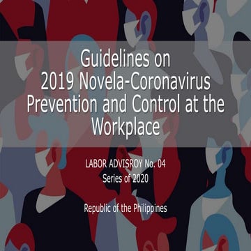 Labor Advisory 04 S.20 Guidelines on Safe Workplace | PPT