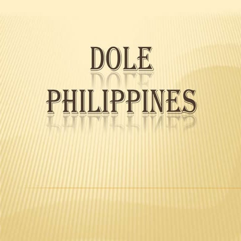 DOLE PHL | PPTX