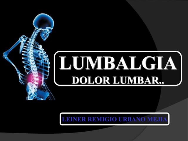 Dolor Lumbar Causas Diagnóstico Y Tratamiento Ppt