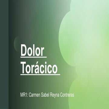 DOLOR TORÁCICO NEUMOLOGIA- CARMEN SABEL REYNA CONTRERAS | PPTX