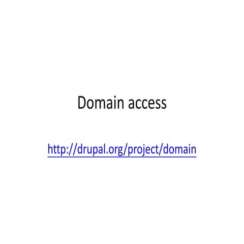 Domain access - drupal下的多重站台應用 | PPTX
