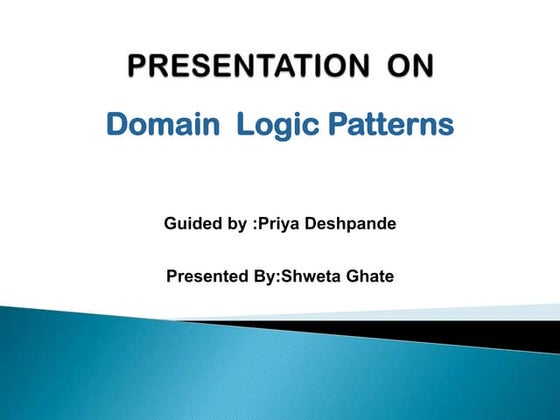 Domain Logic Patterns | PPT Domain Logic Patterns | PPT