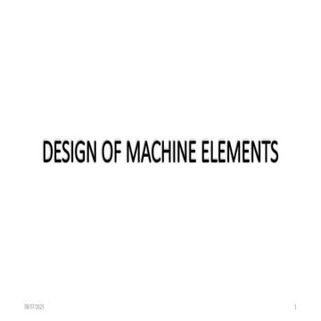 Introduction to Design of Machine Elements | PPTX