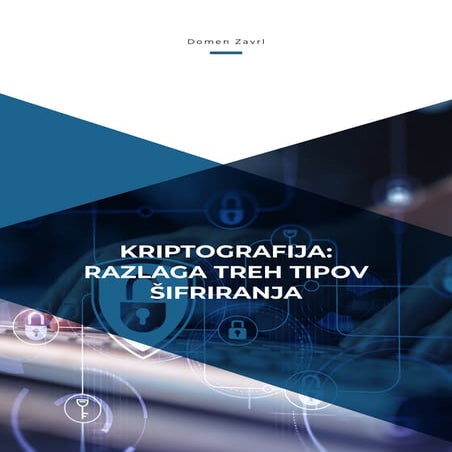 Kriptografija: Razlaga treh tipov šifriranja | PDF