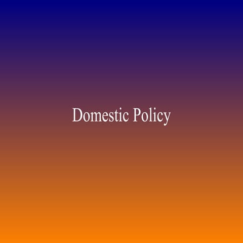 Domestic Policy | PPT