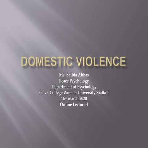 Domestic Violence: Causes and Effects | PPTX