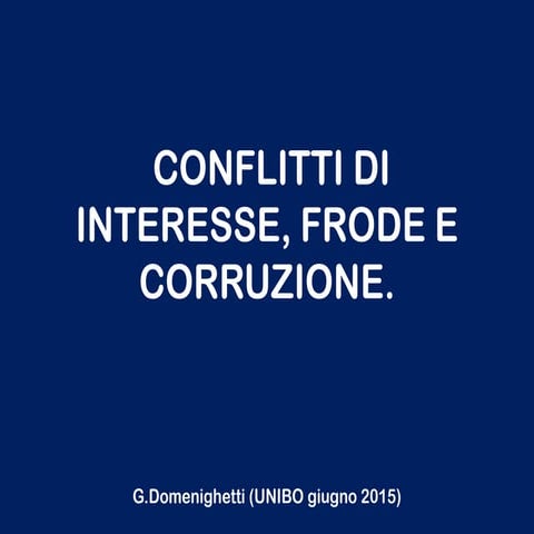 Gianfranco Domenighetti | UNIBO | Conflitti di interesse, frodi e ...