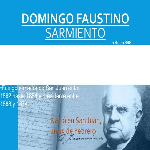 Domingo faustino sarmiento power point luca armetta y juan segundo ...