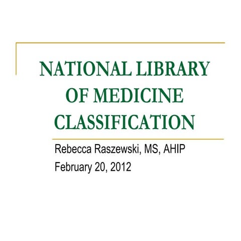 NLM Classification | PPTX | Diseases and Conditions | Medical Health