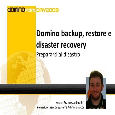 Domino Backup, Restore E Disaster Recovery | PPT