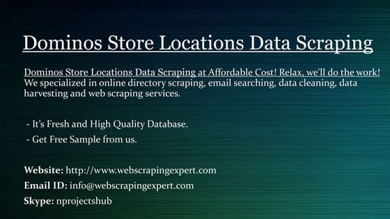 Scraping Dominos Store Locations | PPT