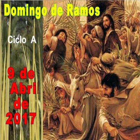 ¿Que hizo Jesús el día del Domingo de Ramos? | PPSX