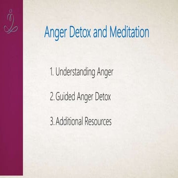 Guided Anger detox and meditation | PPT