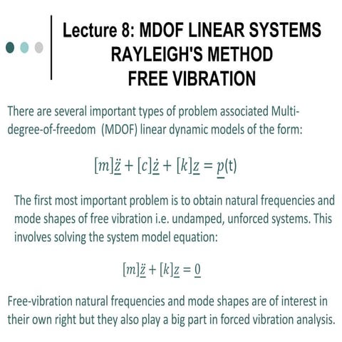 DOMV No 8 MDOF LINEAR SYSTEMS - RAYLEIGH'S METHOD - FREE VIBRATION.pdf