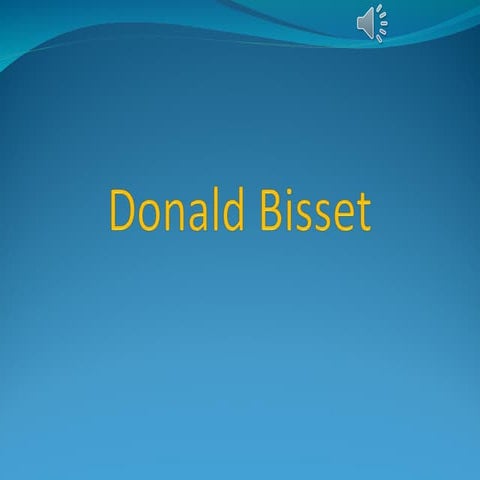 Donald Harold Bisset is a modern English children's writer. | PPT