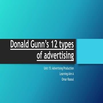 Donald Gunn 12 types of advertising | PPTX