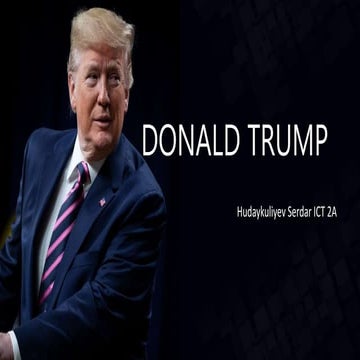 Donald Trump Presentation and his life.pptx