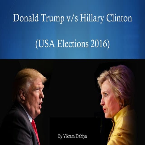 Donald Trump vs Hillary Clinton | PPT