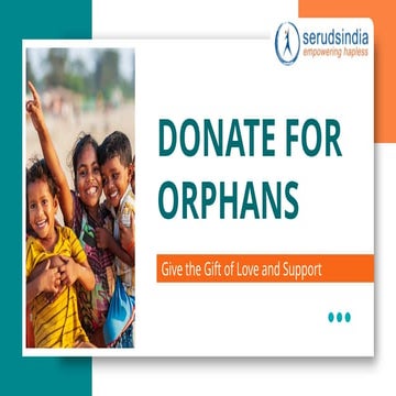 Help Orphaned Children Find a Brighter Tomorrow - Donate Now! | PDF