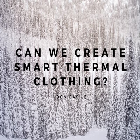 Don Basile- Can we create smart thermal clothing? | PDF | Business ...