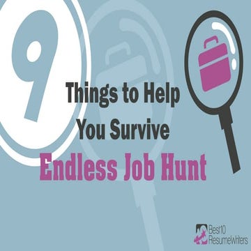 9 Things to Help You Survive Seemingly Endless Job Hunt | PPT