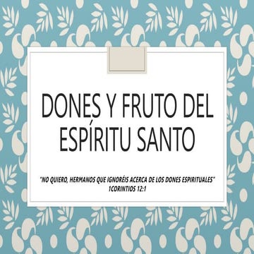 DONES-Y-FRUTOS-DEL-ESPIRITU-SANTO.pptx