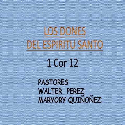 Los Dones del Espiritu Santo | PPTX