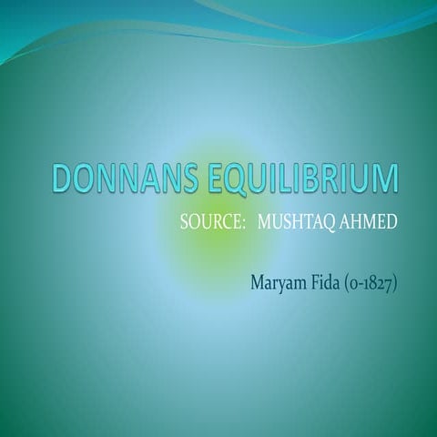 Donnans equilibrium and Bohar's effect (mushtaq ahmed and lippincott) biochemistry | PPTX