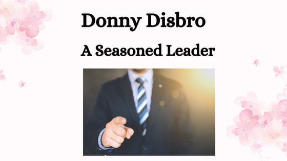 A Brief Introduction About Donny Disbro | PPT